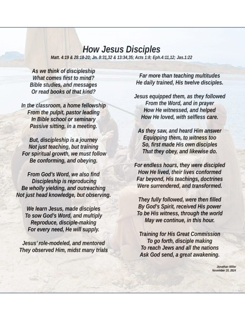 Jesus role-modeled and equipped His followers in disciple making
